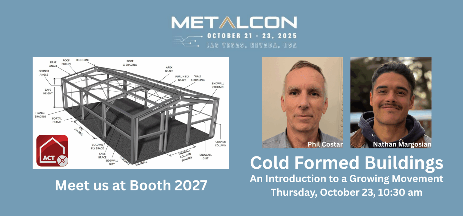 Cold Formed Building Systems - ACT Building Systems