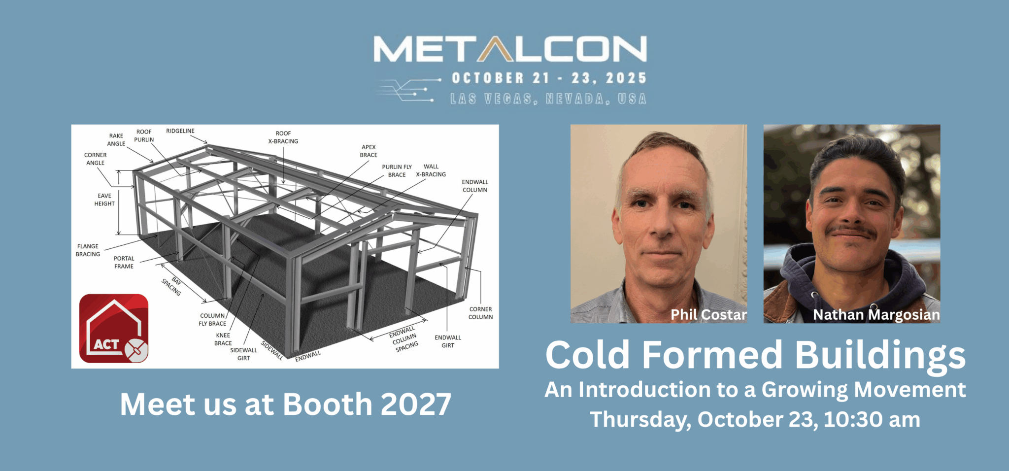 Cold Formed Building Systems - ACT Building Systems